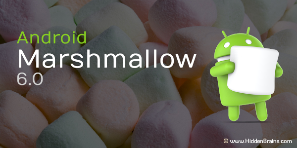Android-6-marshmallow-banner-hiddenbrains - Hidden Brains Blog