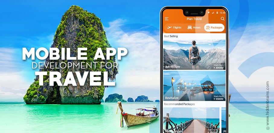 Travel App Development - Hidden Brains Blog