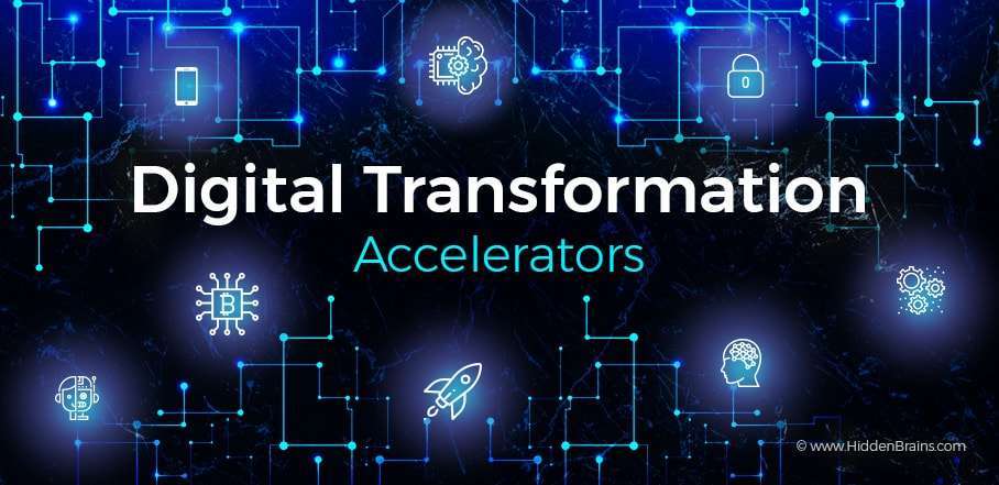 Digital-Transformation-Accelerators-00-01-0998-min - Hidden Brains Blog