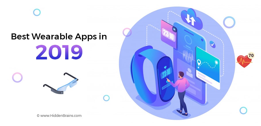 Best Wearable Apps For IOS And Android - Hidden Brains Blog