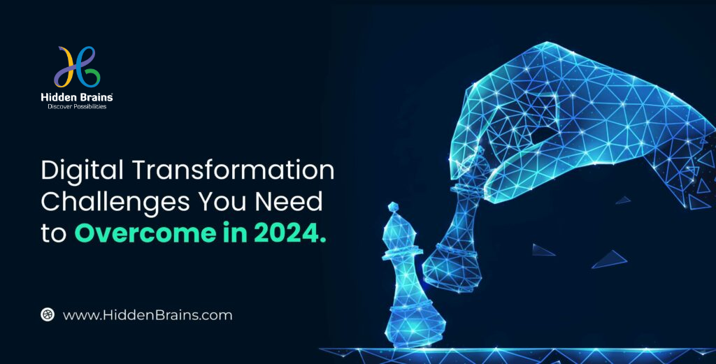21 Digital Transformation Challenges To Overcome In 2025